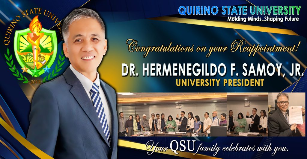 Reappointment of Dr. Hermenegildo F. Samoy Jr. as President of Quirino State University ...
